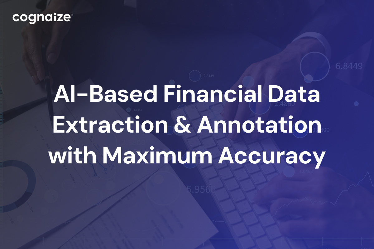 Case Studies AI-Based Financial Data Extraction And Annotation